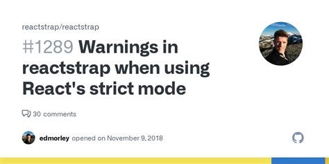 Warnings In Reactstrap When Using Reacts Strict Mode · Issue 1289 · Reactstrapreactstrap · Github