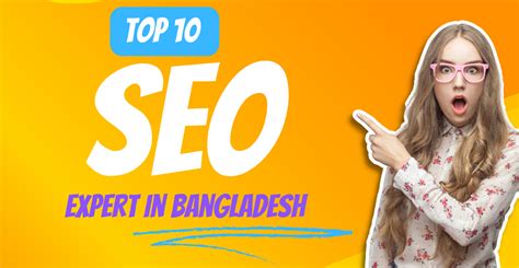 Top 10 Best Seo Expert In Bangladesh For 2025