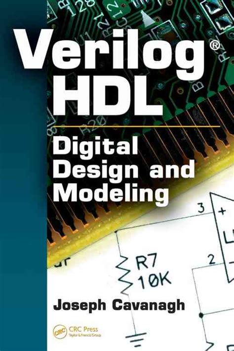 Pdf Verilog Hdl Digital Design And Modeling By Joseph Cavanagh Perlego