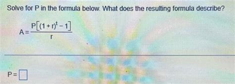 Solved Solve For P In The Formula Below What Does The Chegg