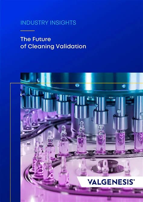 The Future Of Cleaning Validation Valgenesis