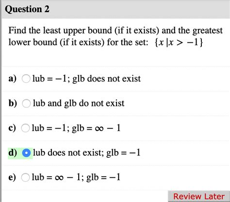 Solved Question 1 Find The Least Upper Bound If It Exists