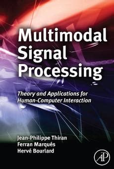 PDF Multimodal Signal Processing By Jean Philippe Thiran EBook Perlego