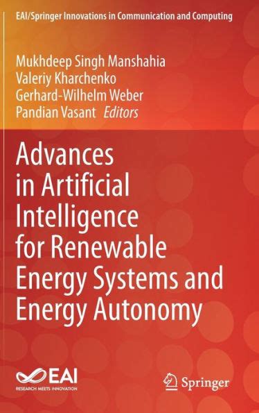 Advances In Artificial Intelligence For Renewable Energy Systems And