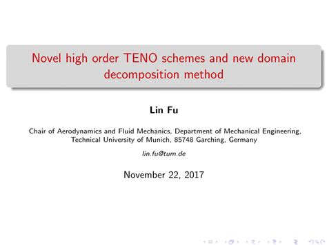 Pdf Novel High Order Teno Schemes And New Domain Decomposition Method