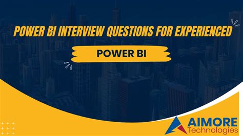 Power Bi Interview Questions For Experienced