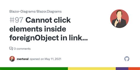 Cannot Click Elements Inside Foreignobject In Link Labels Issue Blazor Diagrams Blazor