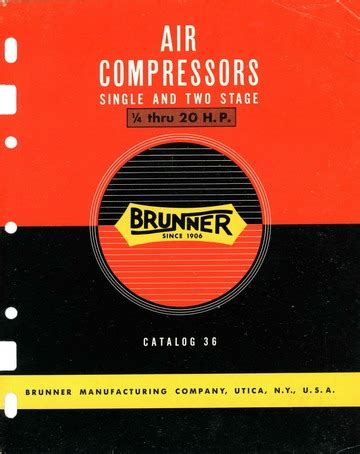 Brunner Air Compressors Catalog 36 Brunner Manufacturing Co Free Download Borrow And