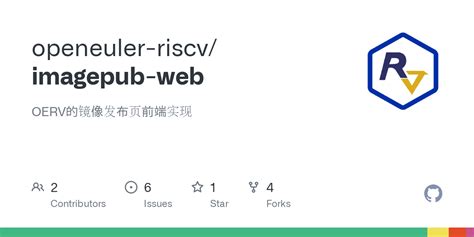 Github Openeuler Riscvimagepub Web Oerv的镜像发布页前端实现