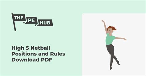 High 5 Netball Positions And Rules Download Pdf The Pe Hub