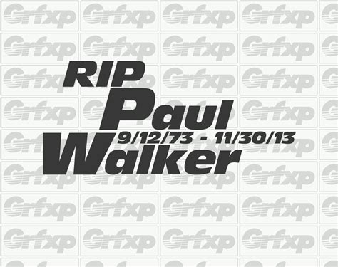 Rip Paul Walker Sticker Grafixpressions
