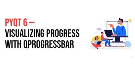 Pyqt6 Visualizing Progress With Qprogressbar