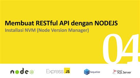 membuat restful api dengan nodejs 04 installasi nvm node version manager youtube
