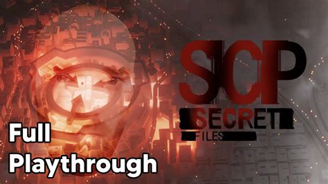 SCP Secret Files Full Playthrough YouTube