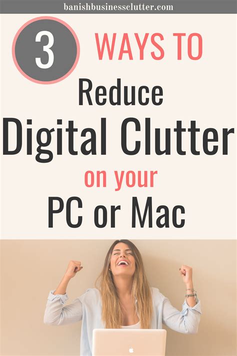 3 Ways To Reduce Digital Clutter On Your PC Or Mac