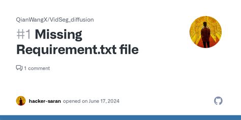 Missing Requirementtxt File · Issue 1 · Qianwangxvidsegdiffusion · Github