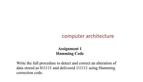 Solved Computer Architecture Assignment 1 Hamming Code Write