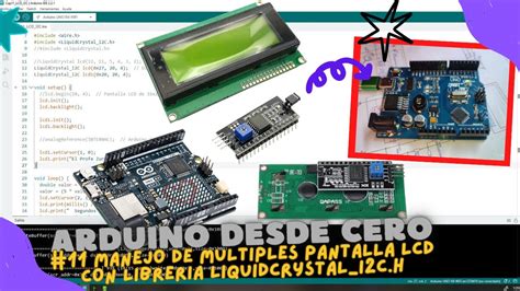 ⚡ Curso De Arduino Cap11 Manejo De Múltiples Pantallas Lcd I2c Para