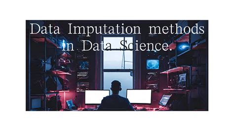 My Lessons On How To Handle Missing Values In Machine Learning By