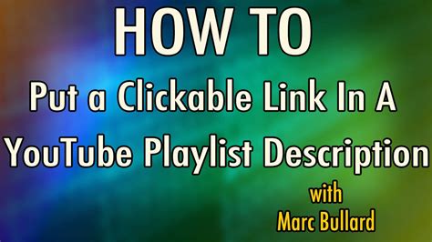 How To Put A Clickable Link In A Youtube Playlist Description Youtube