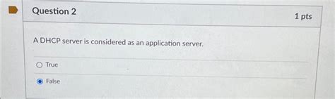 Solved A Dhcp Server Is Considered As An Application Server