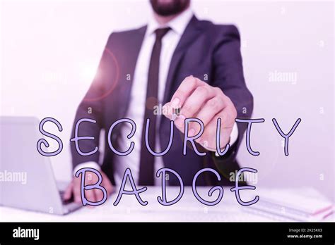 Hand Writing Sign Security Badge Business Idea Credential Used To Gain
