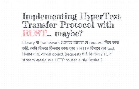 Implementing Hypertext Transfer Protocol With Rust Maybe By Aryan