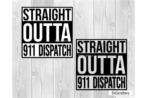 Straight Outta 911 Dispatch Svg 911 Dispatcher 2188475