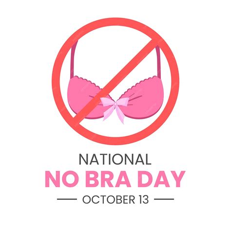 Premium Vector Vector Graphic Of National No Bra Day With Pink Bra