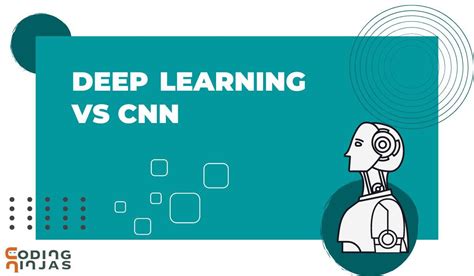 Deep Learning Vs Cnn Naukri Code 360