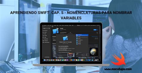 Aprendiendo Swift Cap 5 Nomenclaturas Para Nombrar Variables