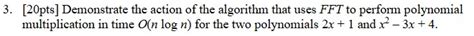 Solved 20pts Demonstrate The Action Of The Algorithm Chegg Com
