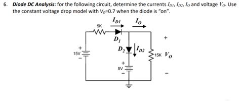 Solved 6 Diode DC Analysis For The Following Circuit Chegg Com