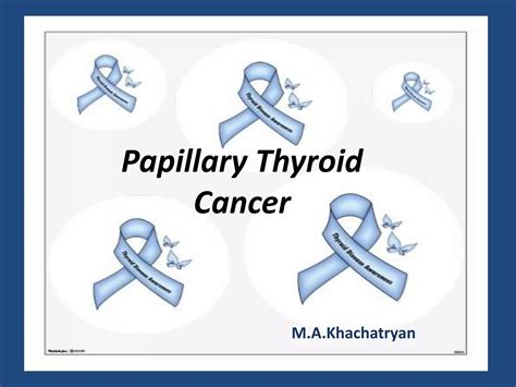 Papillary Thyroid Cancer Ppt