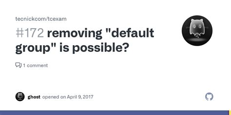 Removing Default Group Is Possible · Issue 172 · Tecnickcomtcexam