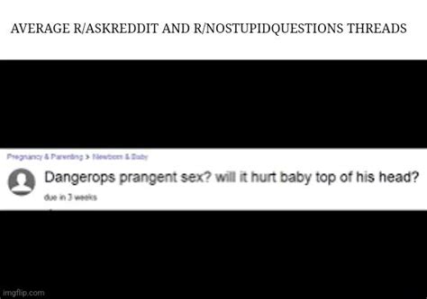 I Want To Have Sex With Your Wife Some Redditor R Dankmemes