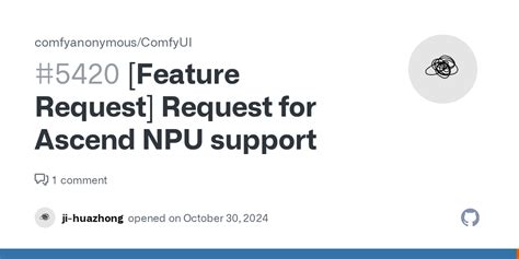 Feature Request Request For Ascend Npu Support · Issue 5420