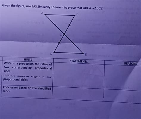 Solved Given The Figure Use Sas Similarity Theorem To Prove That Abca