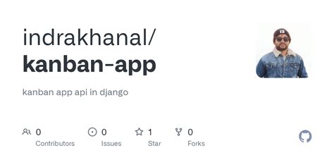 Github Indrakhanal Kanban App Kanban App Api In Django