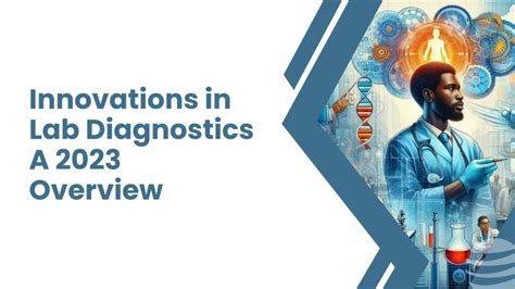 Innovations In Lab Diagnostics A 2023 Overview Prolis