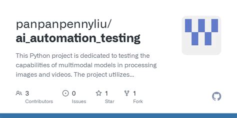 GitHub Panpanpennyliu Ai Automation Testing This Python Project Is Dedicated To Testing The