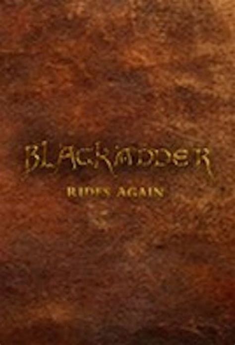 Blackadder Rides Again Thetvdb Com
