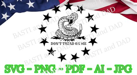 Don T Tread On Me Gadsden Snake SVG PNG Ai And Betsy Ross Patriotic File American Patriotic