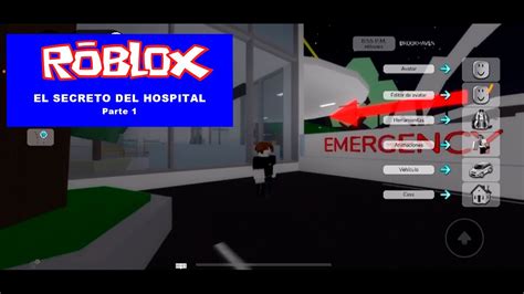 Roblox El Secreto Del Hospital Parte 1 Youtube