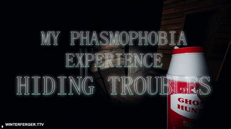 Phasmo Hiding Troubles Youtube