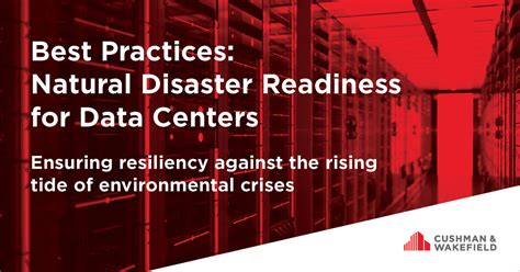 Best Practices Natural Disaster Readiness For Data Centers Us Cushman And Wakefield