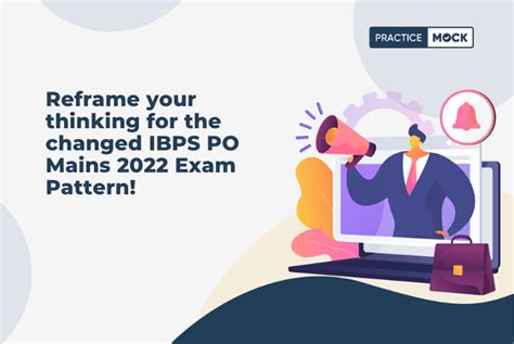 Updated IBPS PO Mains Exam Pattern How To Easily Cope With The Change Practicemock
