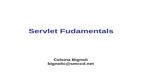 Pdf Servlet Fudamentals · 2019 02 15 · Into And Run By A Special Web