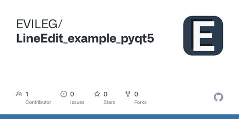 Github Evileglineeditexamplepyqt5