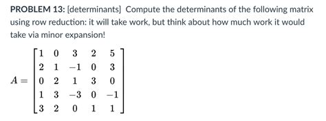 Solved PROBLEM Determinants Compute The Determinants Chegg
